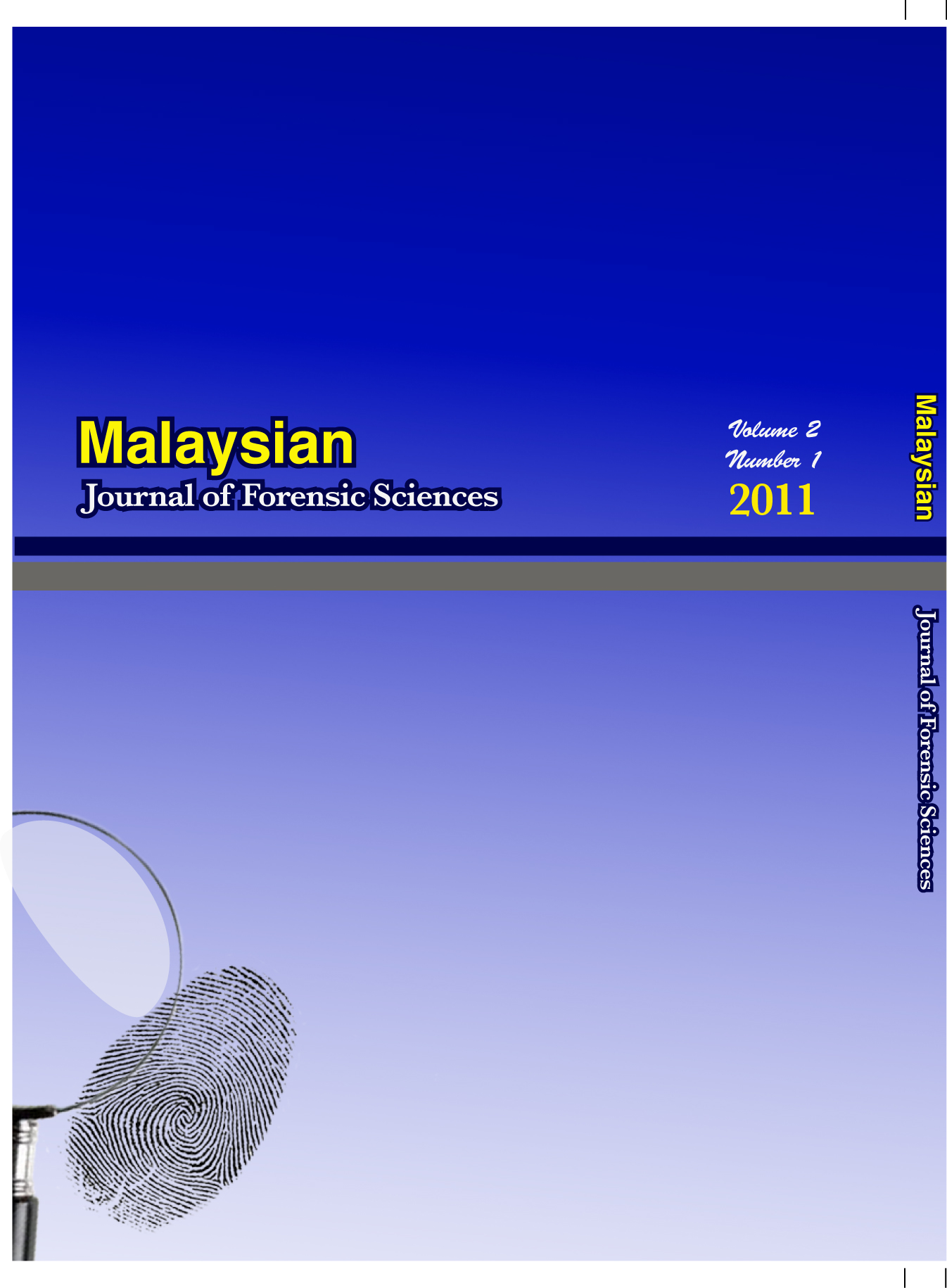 Malaysian Journal of Forensic Sciences, School of Health Sciences ...